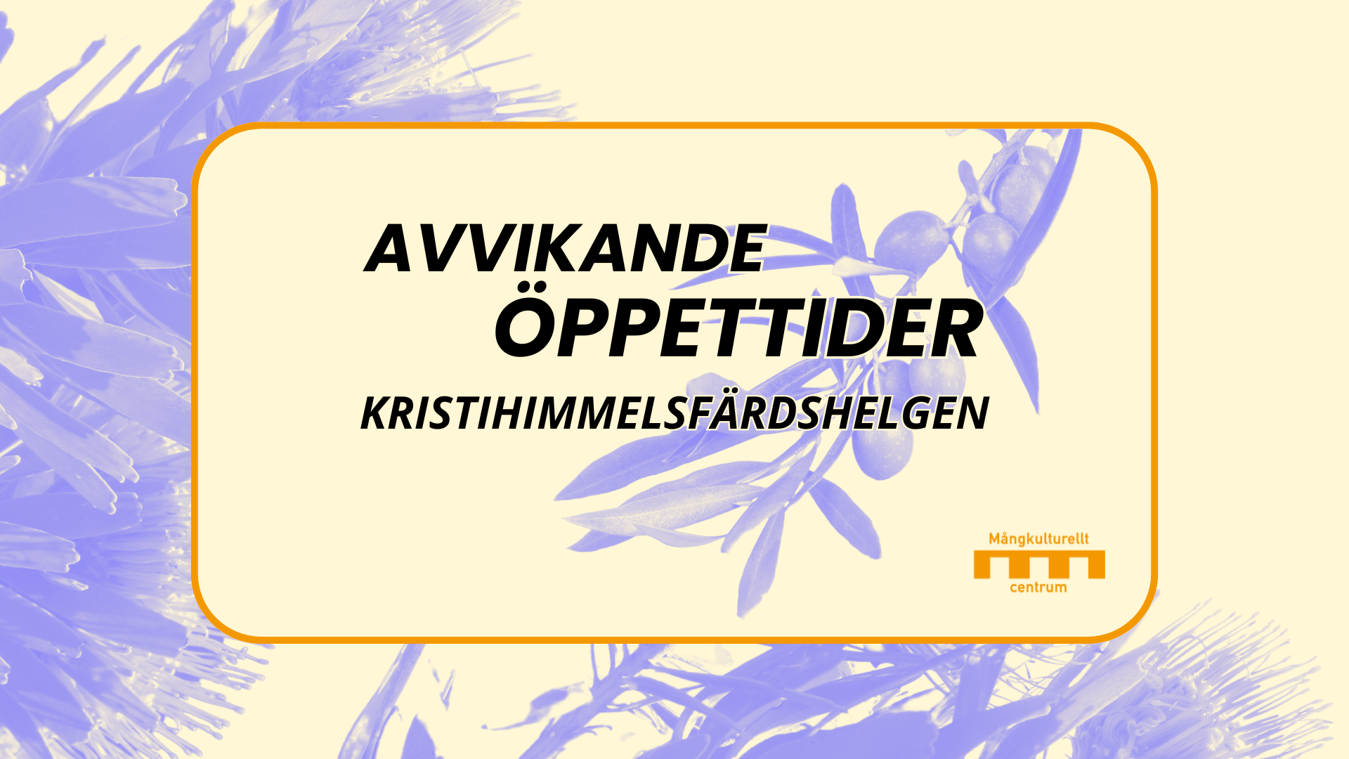 Avvikande öppettider - MK Centrum